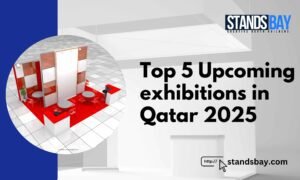 Top 5 Upcoming Exhibitions in Qatar 2025 | Standsbay